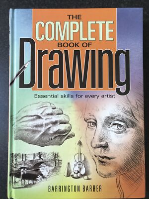 THE COMPLETE BOOK OF DRAWING - HARDBACK - A4 - Essential skills for ...