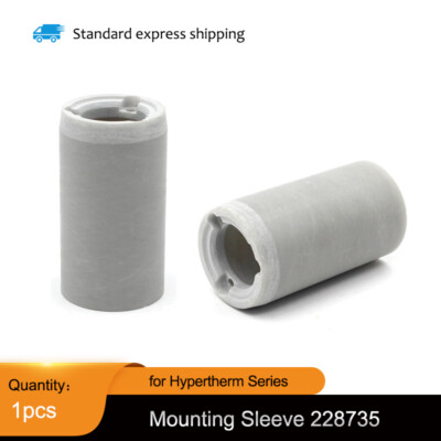 1pcs 228735 Plasma Cutter Mounting Sleeve For Hypertherm Series Plasma ...