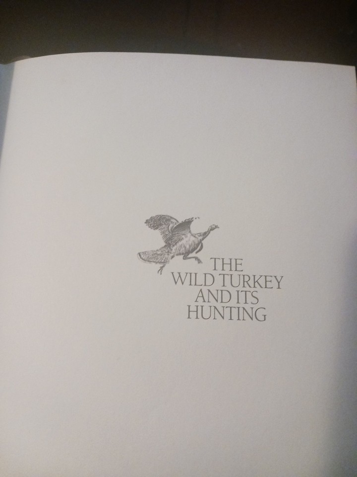 The Wild Turkey and Its Hunting (1914)[New] [Leather Bound] | eBay