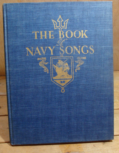 The Book Of Navy Songs (1963 HC) USN Ship USS Music Military Singing ...