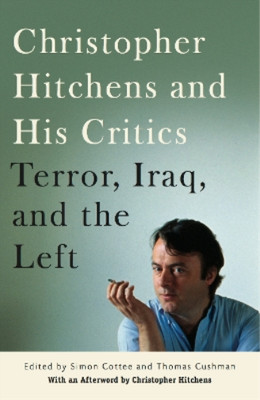 Thomas Cushman Christopher Hitchens and His Critics (Paperback) | eBay