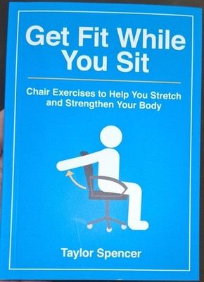 New "Get Fit While You Sit" Book | eBay