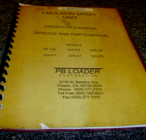 PB Loader 220-PS Emulsion Spray Unit Parts Catalog Operator & Service ...