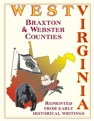 Braxton Webster County West Virginia History Biographies Springs Sutton ...