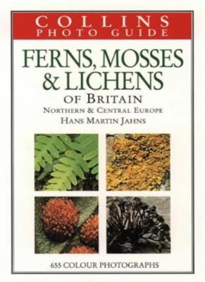 Collins Photo Guide - Ferns, Mosses and Lichens (Collins Photo G ...