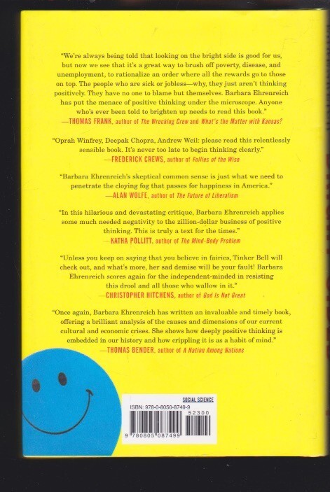 Bright-Sided : How the Relentless Promotion of Positive Thinking Has ...