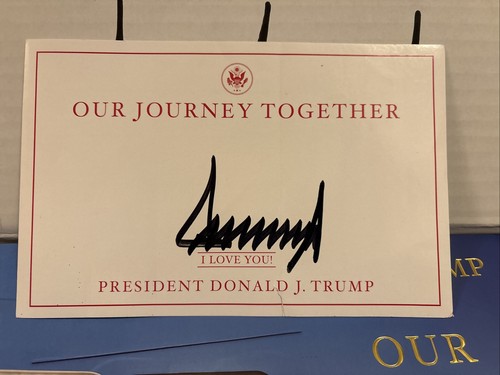 DONALD J TRUMP SIGNED AUTOGRAPH OUR JOURNEY TOGETHER BOOK HARDCOVER ...