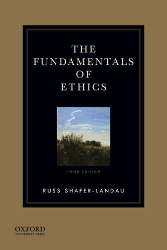 Fundamentals of Ethics by Russ Shafer-Landau (2014, Trade Paperback ...