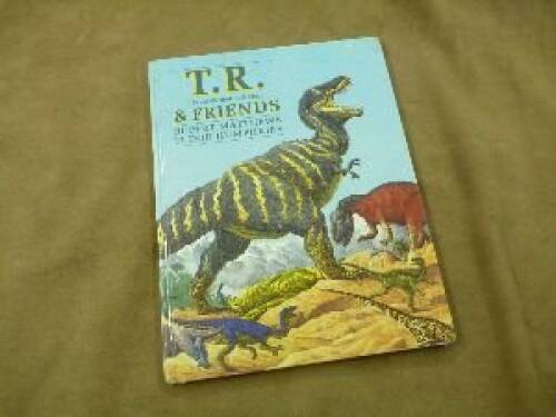 TR (Tyrannosaurus Rex) Friends - Library Binding By Rupert Matthews ...