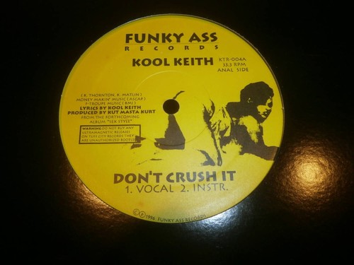 KOOL KEITH DON T CRUSH IT SEX STYLE KUT MASTA KURT underground | eBay