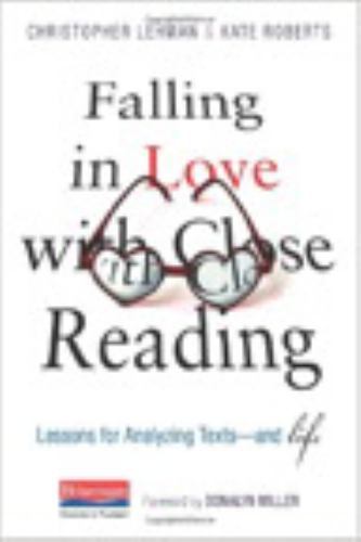 Falling in Love With Close Reading : Lessons for Analyzing Texts - and ...