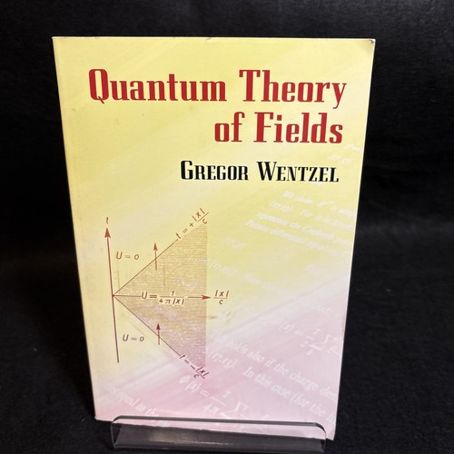Quantum Theory of Fields by Gregor Wentzel Dover TPB 2003 | eBay