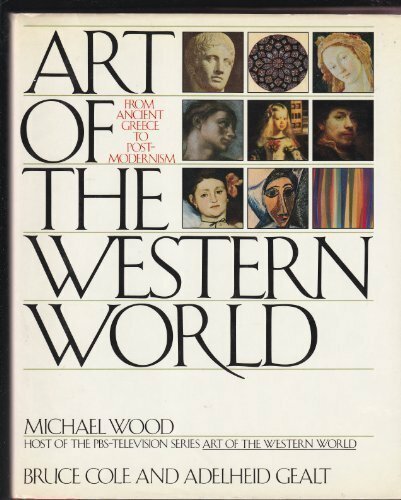 Art of the Western World: From Ancient Greece to Post-Modernism By ...