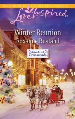 Winter Reunion by Roxanne Rustand (2010, Mass Market) 9780373876334| eBay