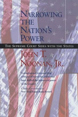 John T. Noonan Narrowing the Nation's Power (Taschenbuch) (US IMPORT ...