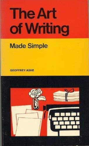 Art of Writing (Made Simple Books) By Geoffrey Ashe. 97804349849 | eBay