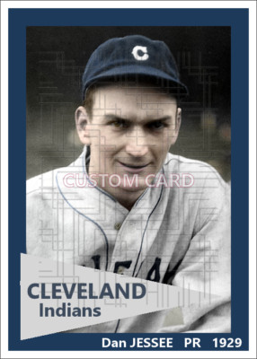 Dan Jessee - 1929 Cleveland baseball - 2.5 x 3.5 custom card (blank ...