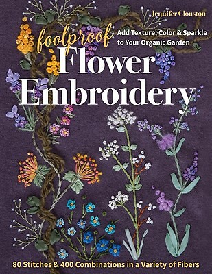 Foolproof Flower Embroidery 80 Stitches & 400 Combinations in by ...