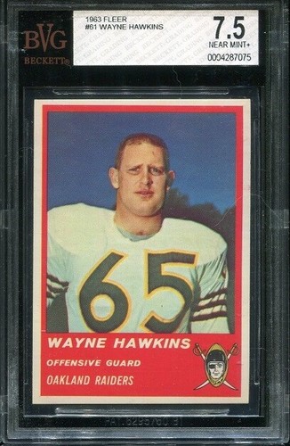 1963 Fleer #61 Wayne Hawkins BVG 7.5 Oakland Raiders University of the ...