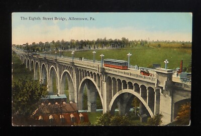 1914 The Eighth Street Bridge Trolley Allentown PA Lehigh Co Postcard ...