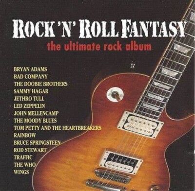 Rock 'N' Roll Fantasy: The Ultimate Rock Album (CD, Complation, 1992 ...