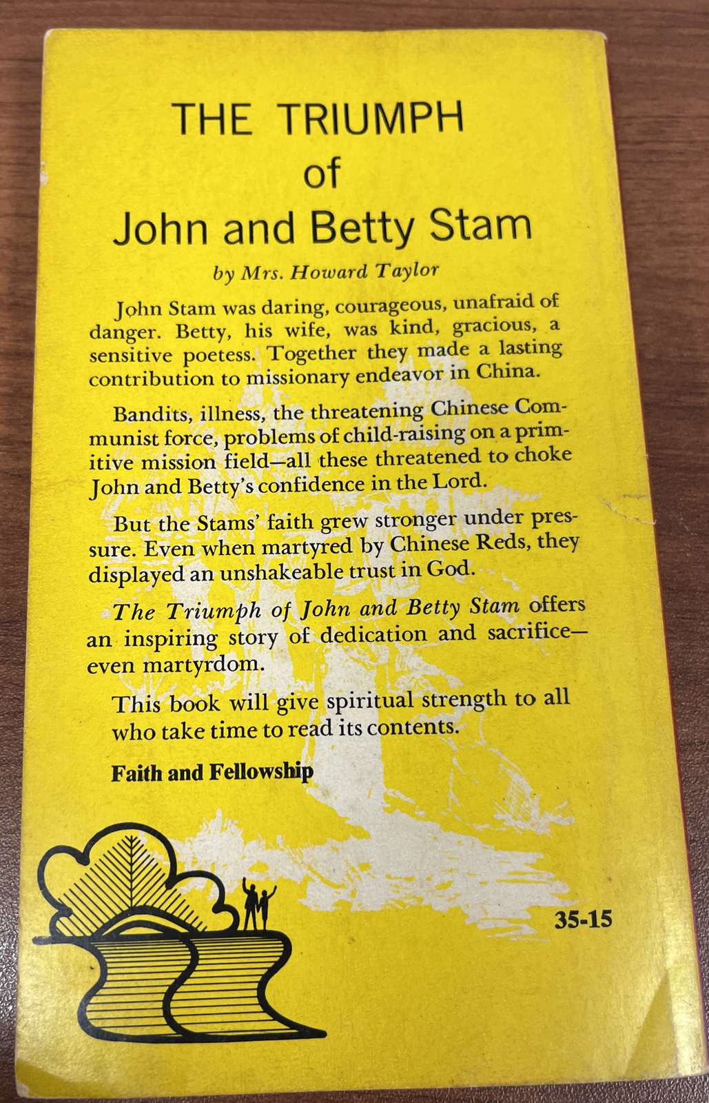 THE TRIUMPH OF JOHN AND BETTY STAM by Mrs. Howard Taylor 1935 Moody ...