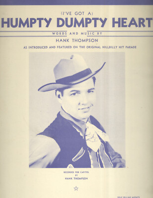HANK THOMPSON Sheet Music "Humpty Dumpty Heart" HILLBILLY HIT PARADE | eBay