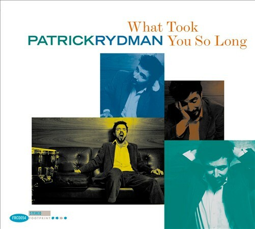 What Took You So Long [Digipak] by Patrick Rydman (CD) for sale online | eBay Australia