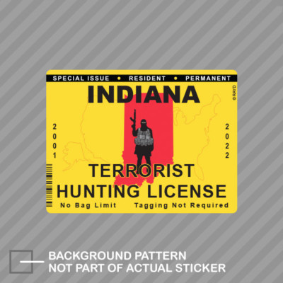 Indiana Terrorist Hunting Permit Sticker Decal Vinyl License IN | eBay