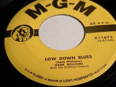 Hank Williams-"Low Down Blues" MGM 11675 VG+$6 | eBay