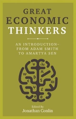Jonathan Conlin Great Economic Thinkers (Poche) 9781789142105 | eBay