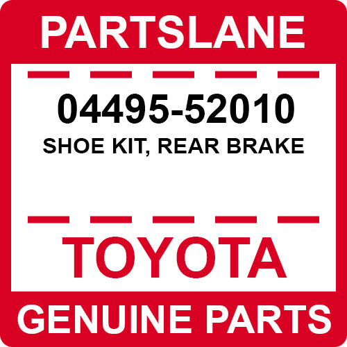 0449552010 Genuine Toyota Shoe Kit Rear Brake 04495-52010 for sale ...