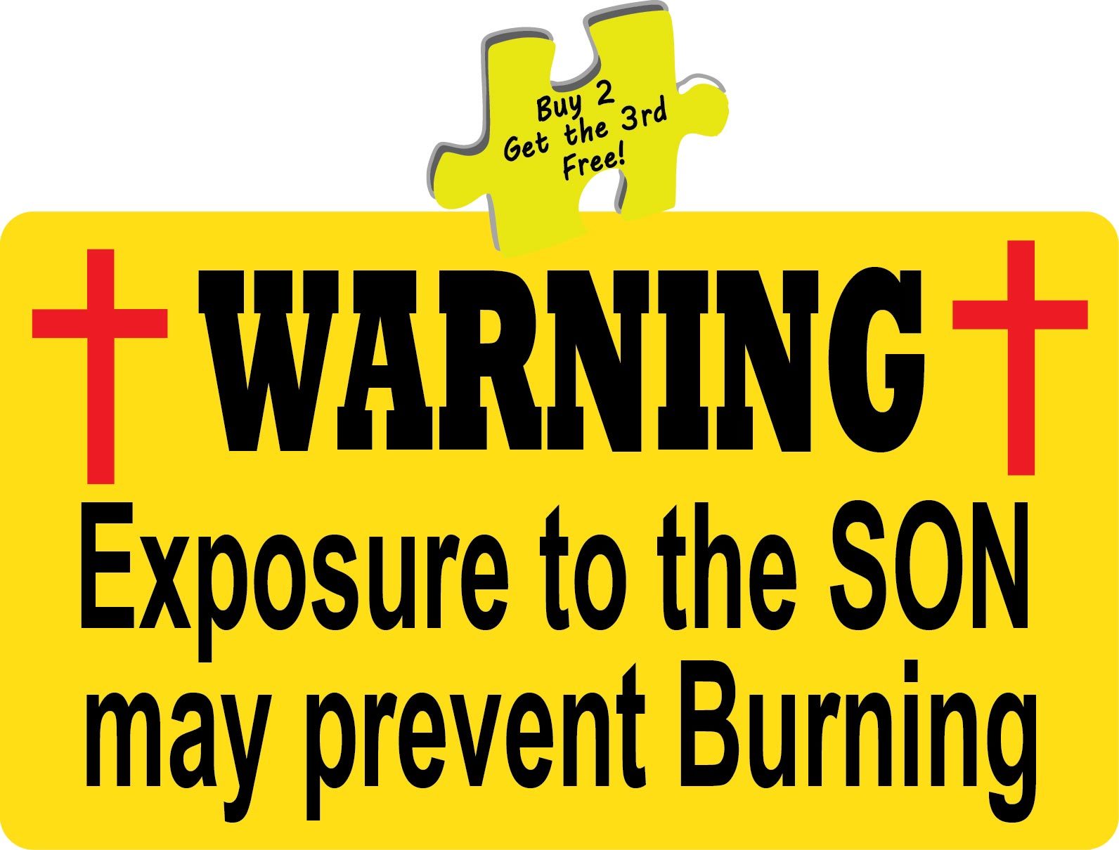 Warning Exposure To The SON May Prevent Burning Decal Sticker p717 | eBay