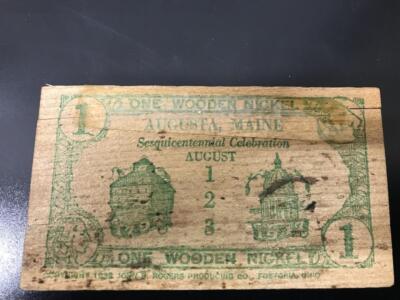 Augusta Maine Sesquicentennial Celebration Wooden Nickel August 1-3 ...