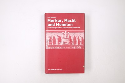 47558 Uwe Bahnsen MERKUR, MACHT UND MONETEN ein Streifzug durch die ...