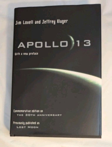 NASA Astronaut Jim Lovell SIGNED Book "Apollo 13" Excellent Condition ...