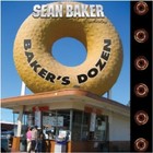 SEAN ORCHESTRA BAKER - BAKER'S DOZEN CD NEW 6419922002643| eBay