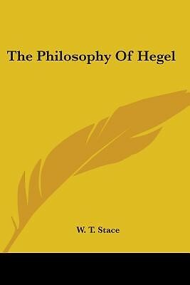 The Philosophy Of Hegel by Stace, W. T. 9781432588939 -Paperback ...