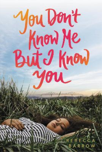 Rebecca Barrow You Don't Know Me but I Know You (Relié) | eBay