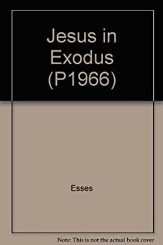 Jesus in Exodus Paperback Michael Esses 9780882701967| eBay