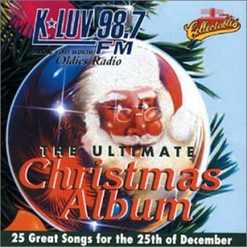 The Ultimate Christmas Album: KLUV - Audio CD By Various Artists - VERY ...