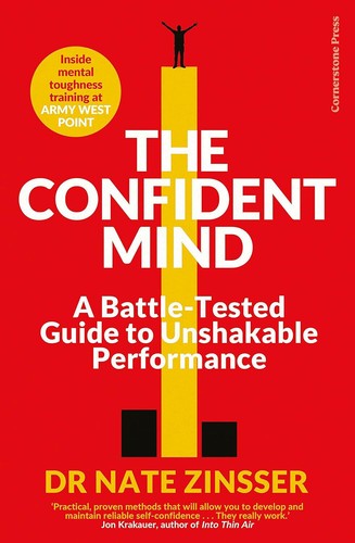The Confident Mind A Battle-Tested Guide To Unshakable Paperback | eBay