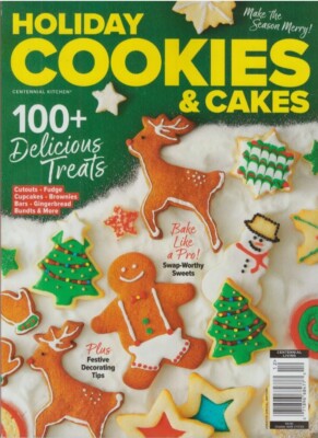Holiday Cookies And Cakes/ Centennial Kitchen Magazine January 2022 ...