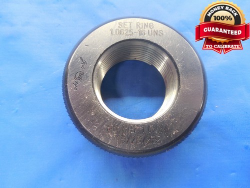 1 1/16 16 UNS 1B 2B 3B SOLID SET THREAD RING GAGE 1.0625 GO ONLY P.D ...