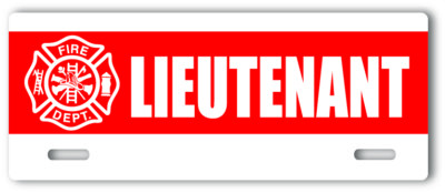 Lieutenant License Plate Topper stripe aluminum novelty fire department ...