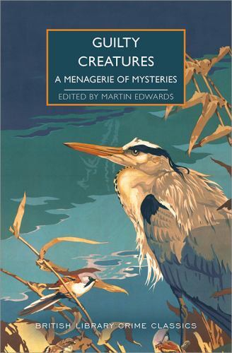 Guilty Creatures: A Menagerie of Mysteries 9781464215841| eBay