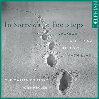 The Marian Consort;Rory McCleery - In Sorrows Footsteps: Jackson; [CD ...