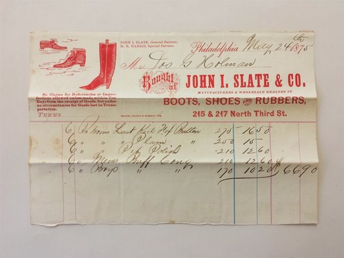 1875 antique JOHN I SLATE BOOT RECEIPT phila pa J G HOLMAN shoe rubbers ...
