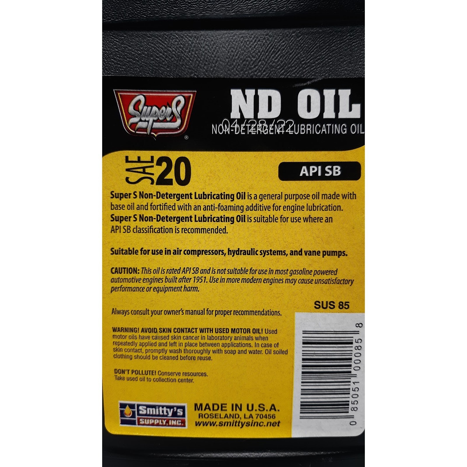 Smitty's Super S SAE 20 NON-DETERGENT Lubricating Oil SUS85 32oz API SB ...