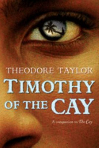Timothy Der Cay Taschenbuch Theodore Taylor 9780152063207 | eBay.de